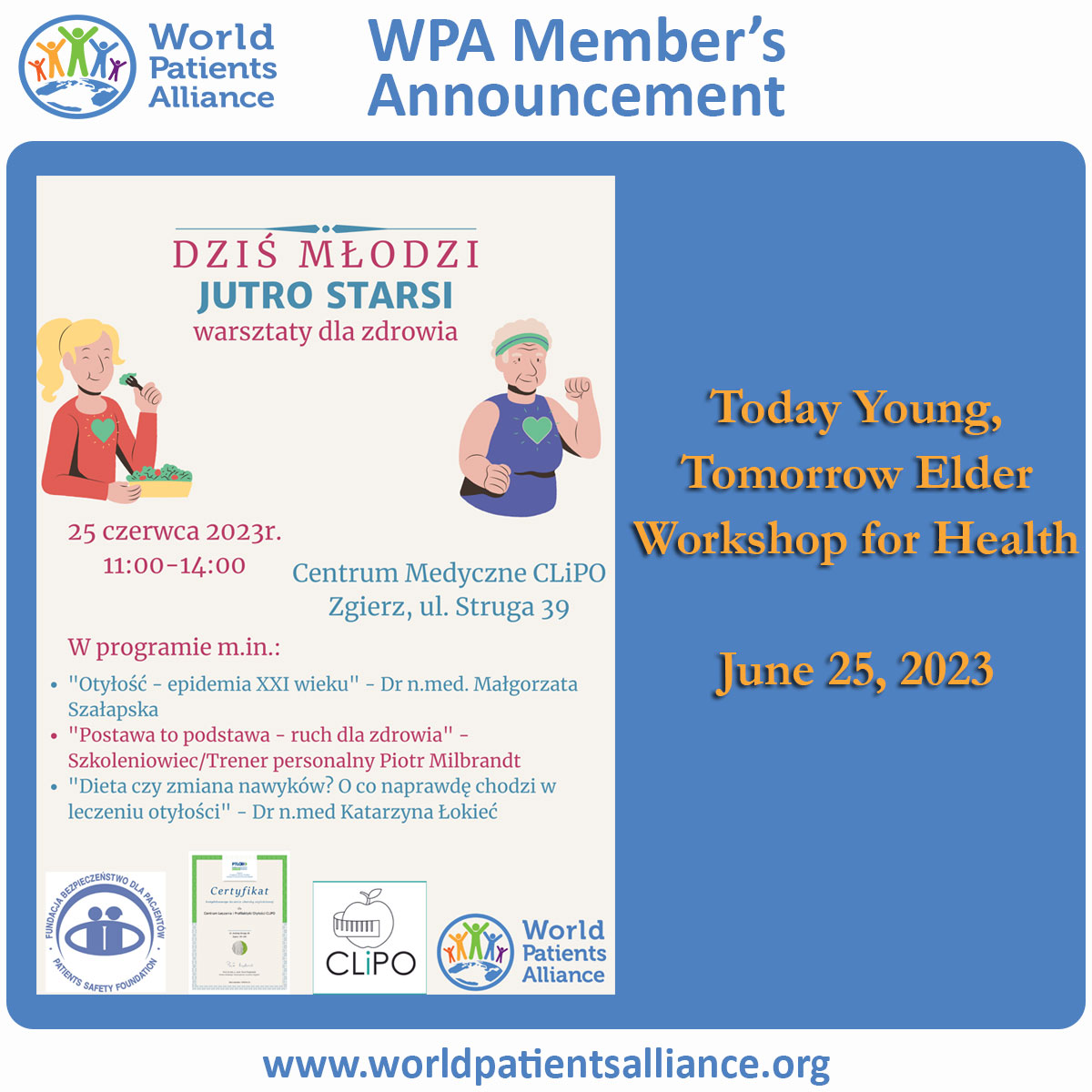 Today Young, Tomorrow Elder - Workshop for Health - World Patients Alliance