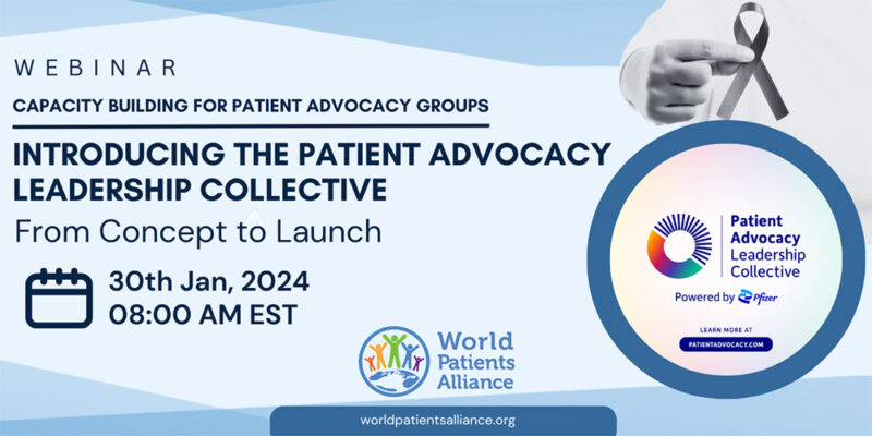 Webinar: Patient Advocacy and Leadership Collective – From Concept to ...